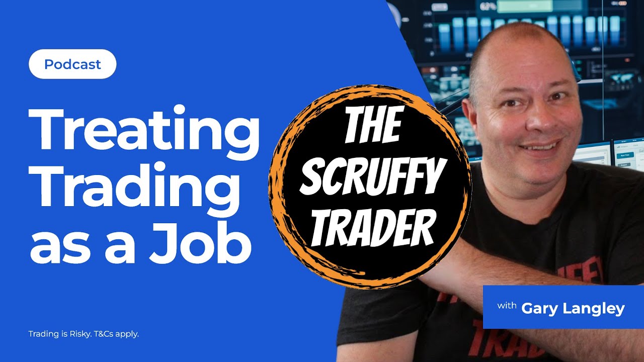 The Scruffy Trader: Treating Trading as a Job (Podcast) - YouTube