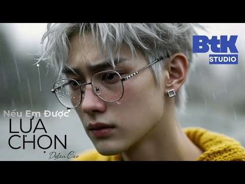 NẾU EM ĐƯỢC LỰA CHỌN – Dylan Cao Acoustic Cover | Nếu bây giờ được chọn ...