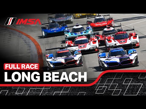 2025 IMSA Acura Grand Prix of Long Beach | Full Race | WeatherTech SportsCar Championship | CA