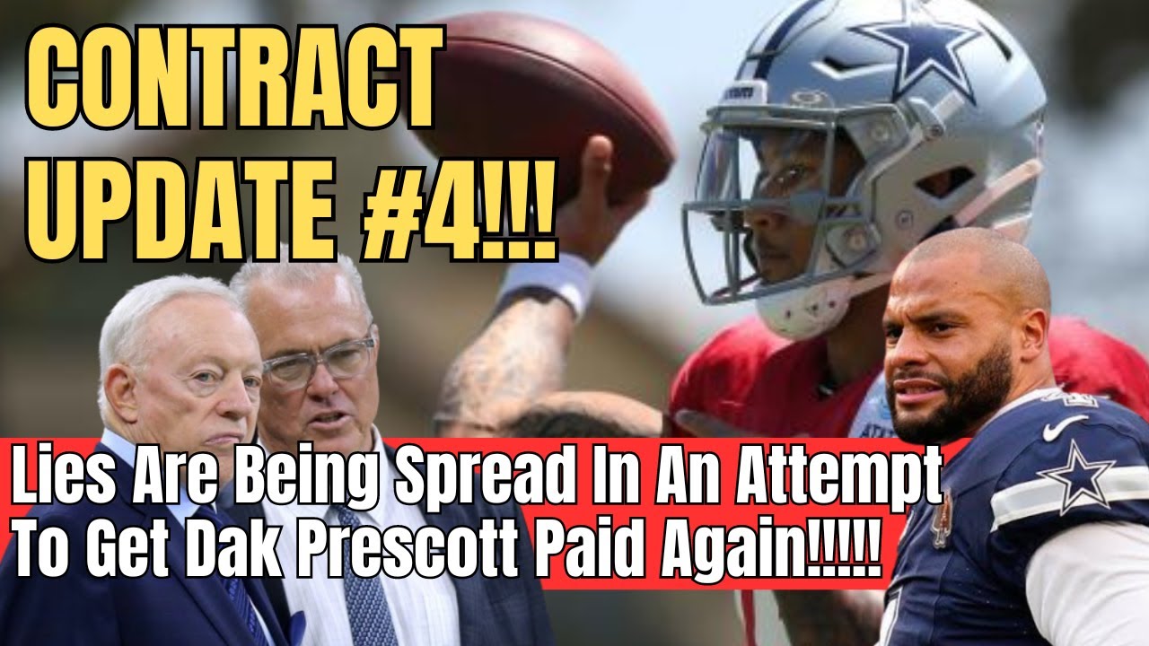 CONTRACT UPDATE#4!!! Lies Are Being Spread In An Attempt To Get Dak ...