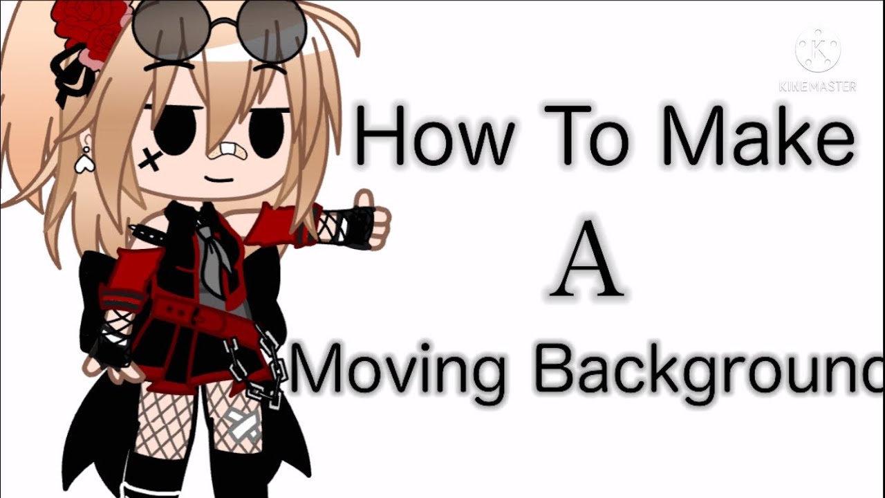How To Make a Moving Background || Tutorial || Alight Motion || Requested || Gacha Club || Read ...