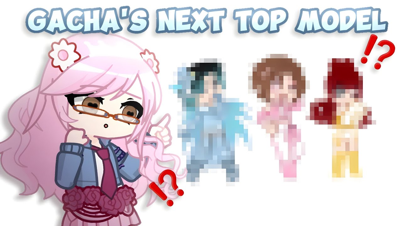 Gacha's Next Top Model | Announcement - YouTube