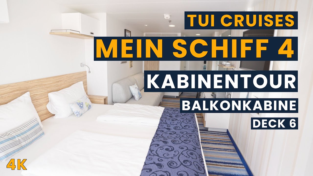 TUI Cruises | Mein Schiff 4 | Kabinentour | Balkonkabine | Deck 6 - YouTube