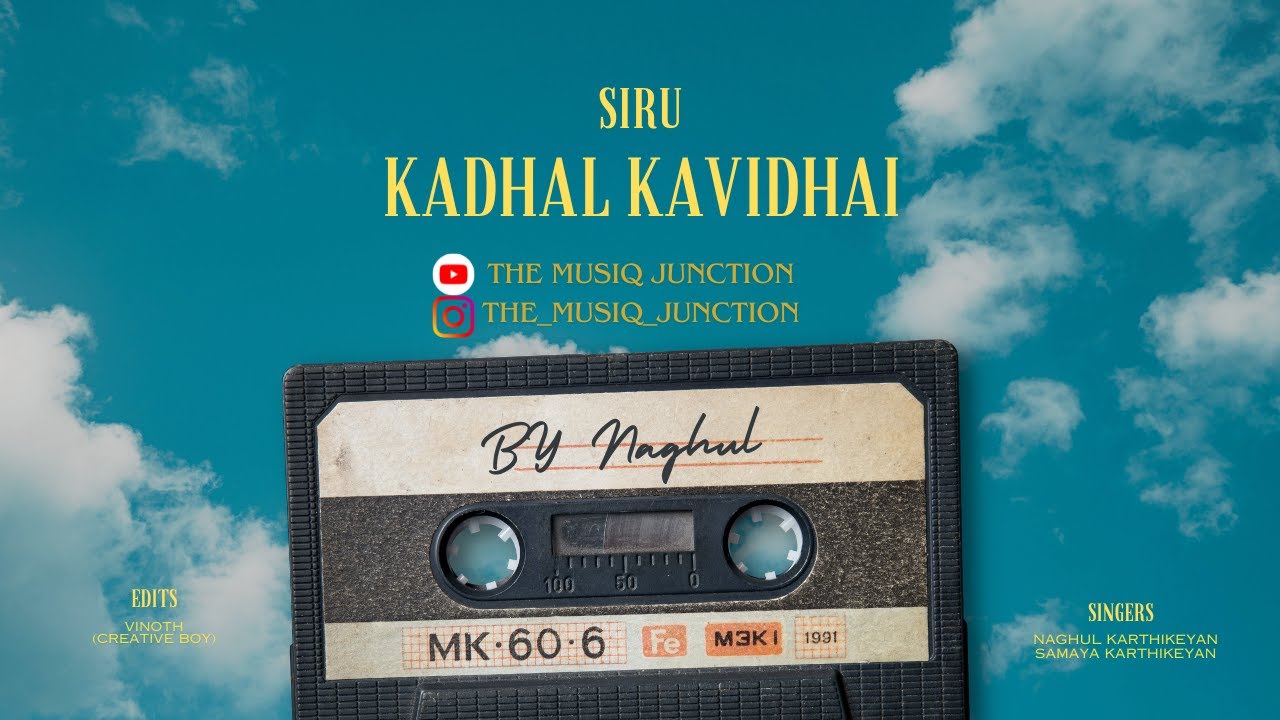 SIRU Kadhal Kavidhai - Lyric Song | Naghul Karthikeyan | Samaya ...