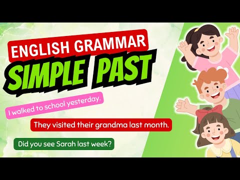 Simple Past Tense | 12 English Tenses | Grammar Lesson for Kids