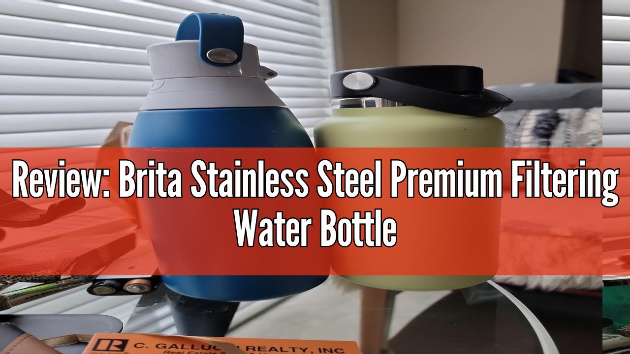 Review: Brita Stainless Steel Premium Filtering Water Bottle BB13/BB06 ...