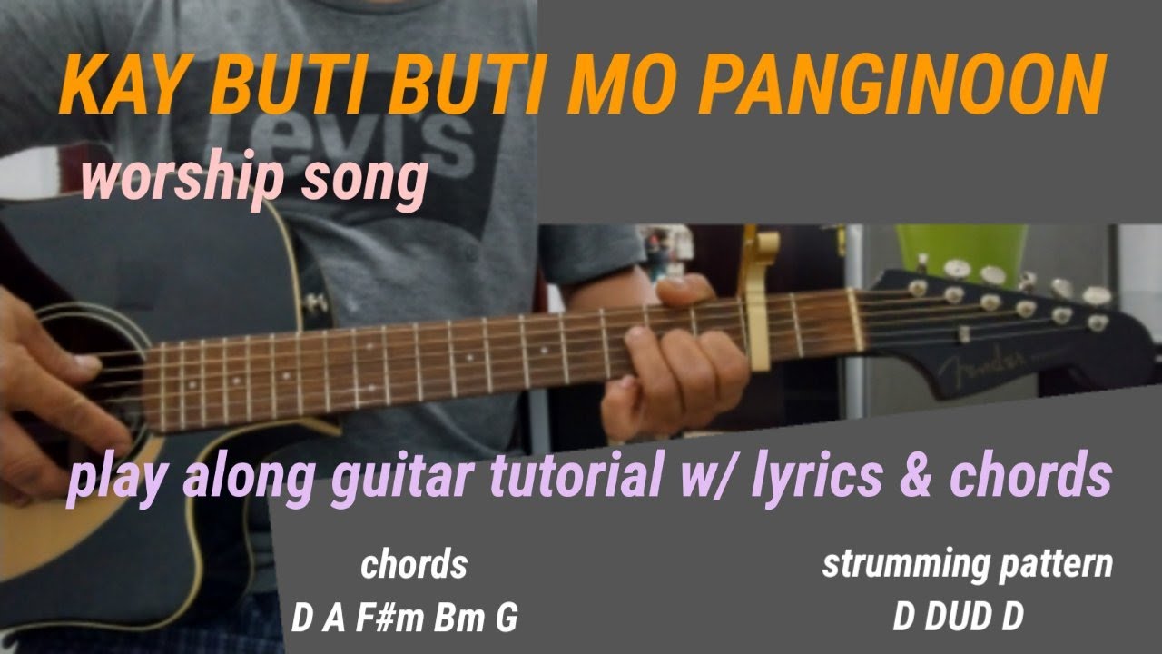 KAY BUTI BUTI MO PANGINOON worship song,play along guitar tutorial with ...