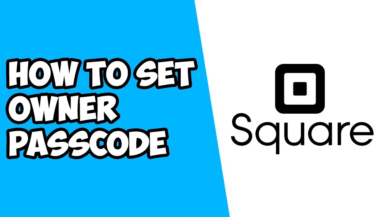How To Set Owner Passcode on Square - YouTube