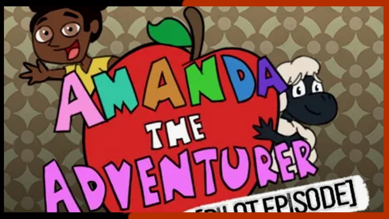 Amanda the Adventurer Pilot Episode - YouTube