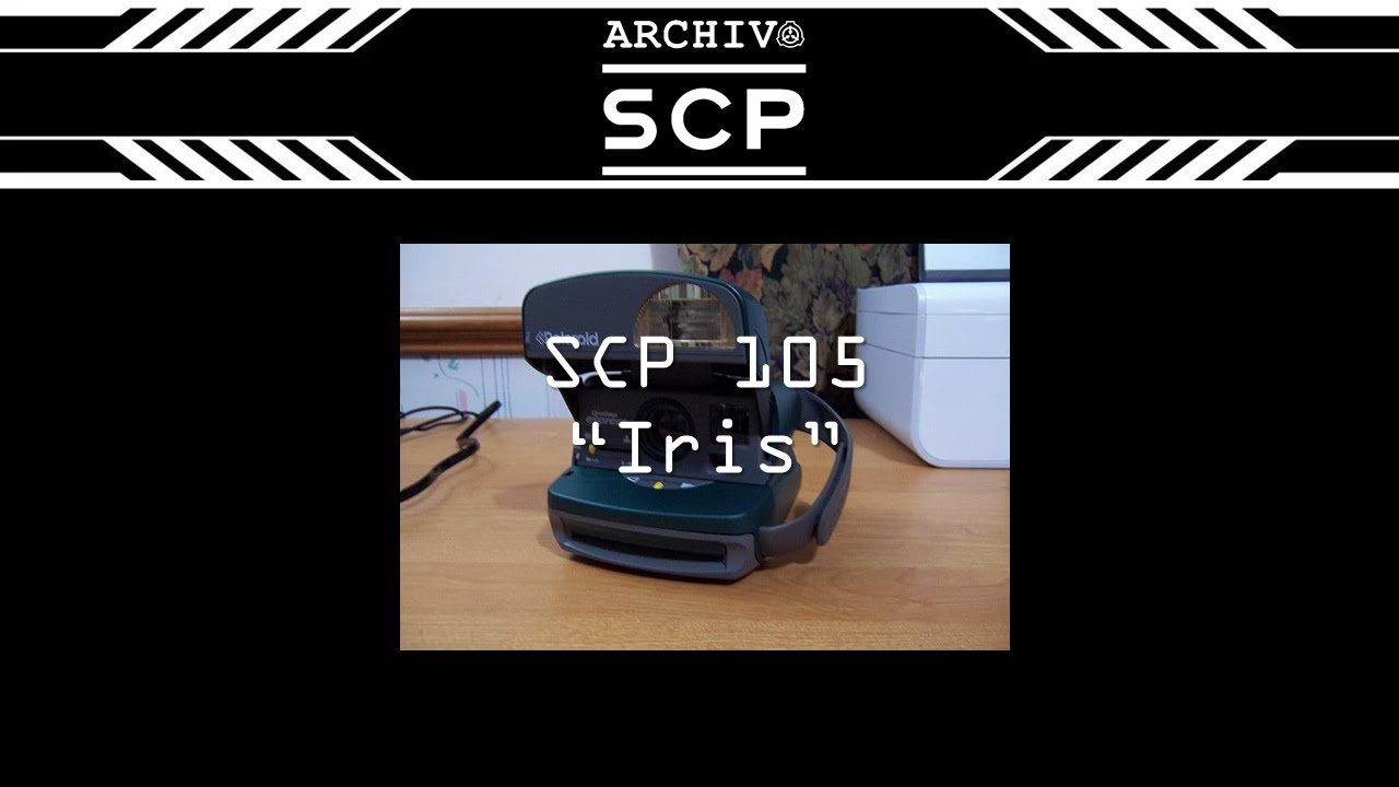 SCP 105: "Iris" - Archivo SCP - YouTube