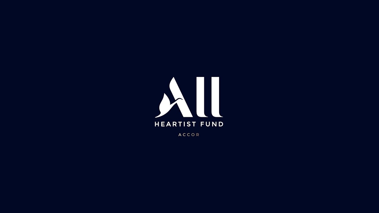 ALL Heartist Fund- Solidarity is at the Heart of Accor - YouTube