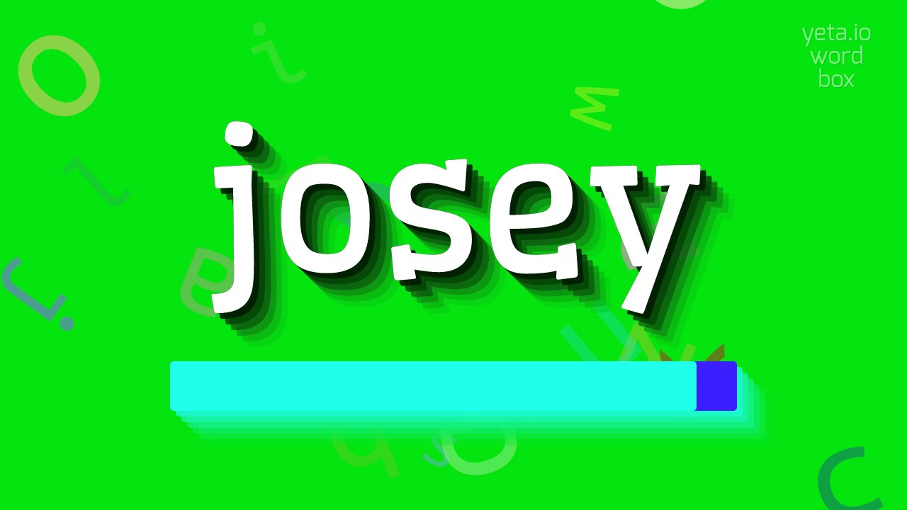 JOSEY - HOW TO PRONOUNCE JOSEY? #josey - YouTube