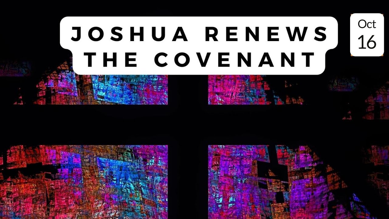 Covenant and Commandments// Traditional Service // Sunday, October 16 ...