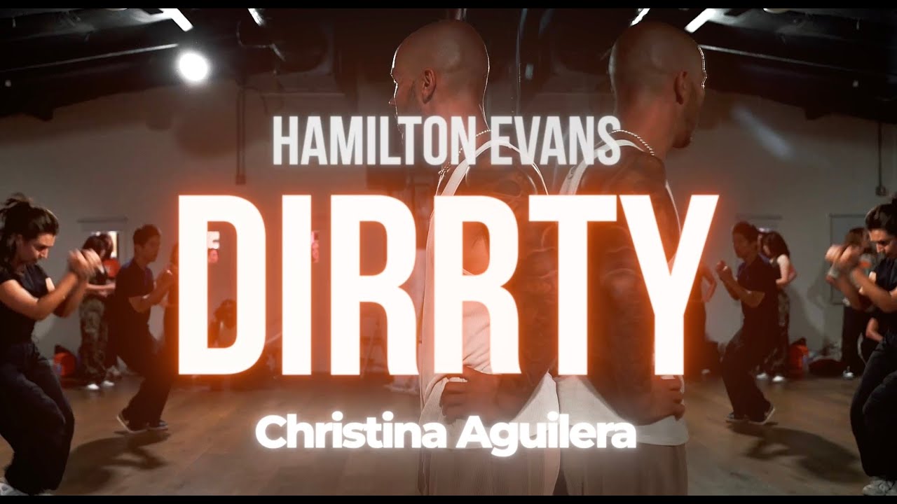 Christina Aguilera - Dirrty | Hamilton Evans Choreography - YouTube