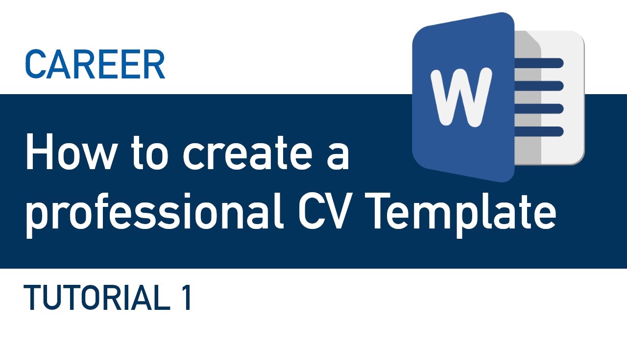 CAREER | Tutorial 1 | How to create a professional CV template - YouTube
