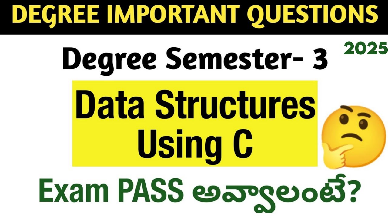Degree Semester 3 - Data Structures Using C Most Important Questions ...