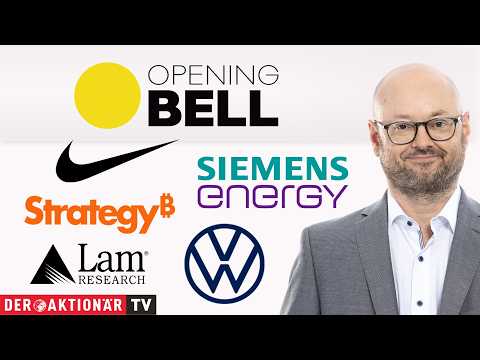 Opening Bell: Siemens Energy, Volkswagen, Aerovironment, Nike, LAM Research, Strategy