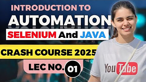 Java + Selenium 2025 | Complete Automation Series - YouTube