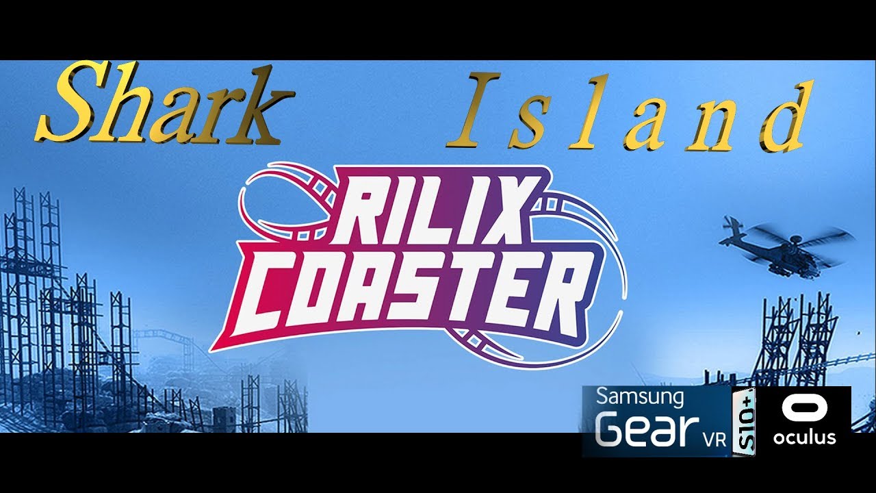Gear VR - Rilix Coaster Shark Island (Coaster Ride) - YouTube