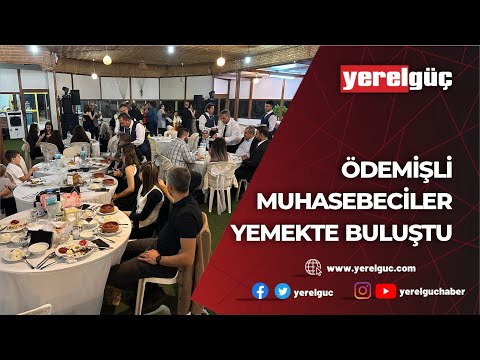 ÖDEMİŞLİ MUHASEBECİLER YEMEKTE BULUŞTU