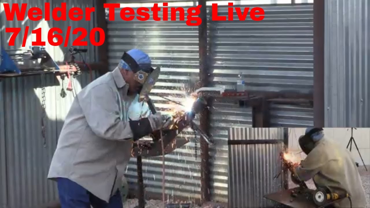 Welder Testing ASME Super Coupon 07/16/2020 Live - YouTube