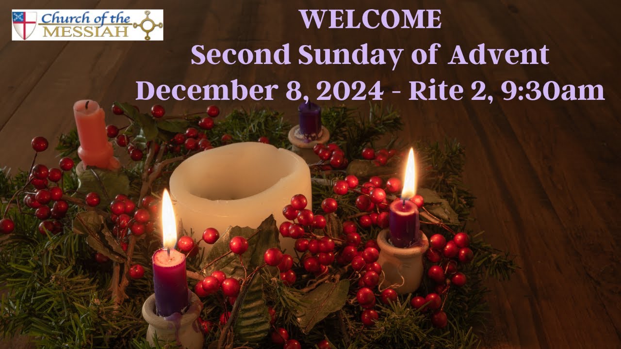 Second Sunday of Advent, Year C, "4 Promises and a Prayer" 12/8/2024 - YouTube