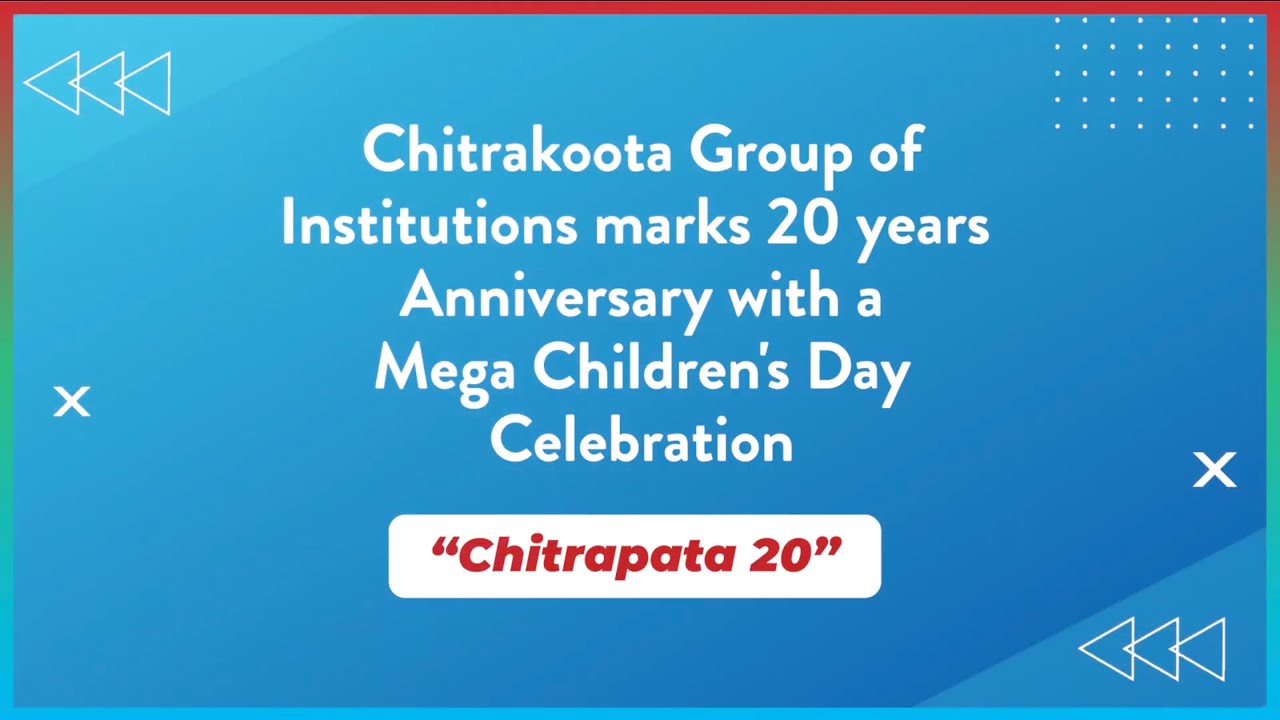 Chitrakoota Group of Institutions presents Chitrapata Children's Fest - 20! - YouTube