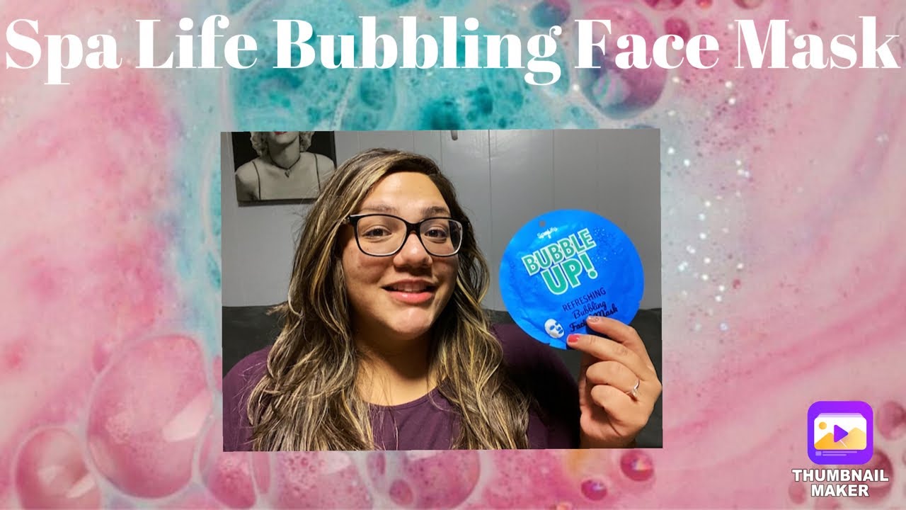 Face Mask Friday| Spa Life Bubbling Face Mask 🧖🏽‍♀️ - YouTube
