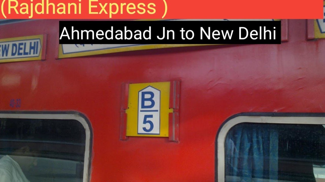 Train No12957 Swarn Jayanti Express (Adi to NDLS) IRCTC Executive ...