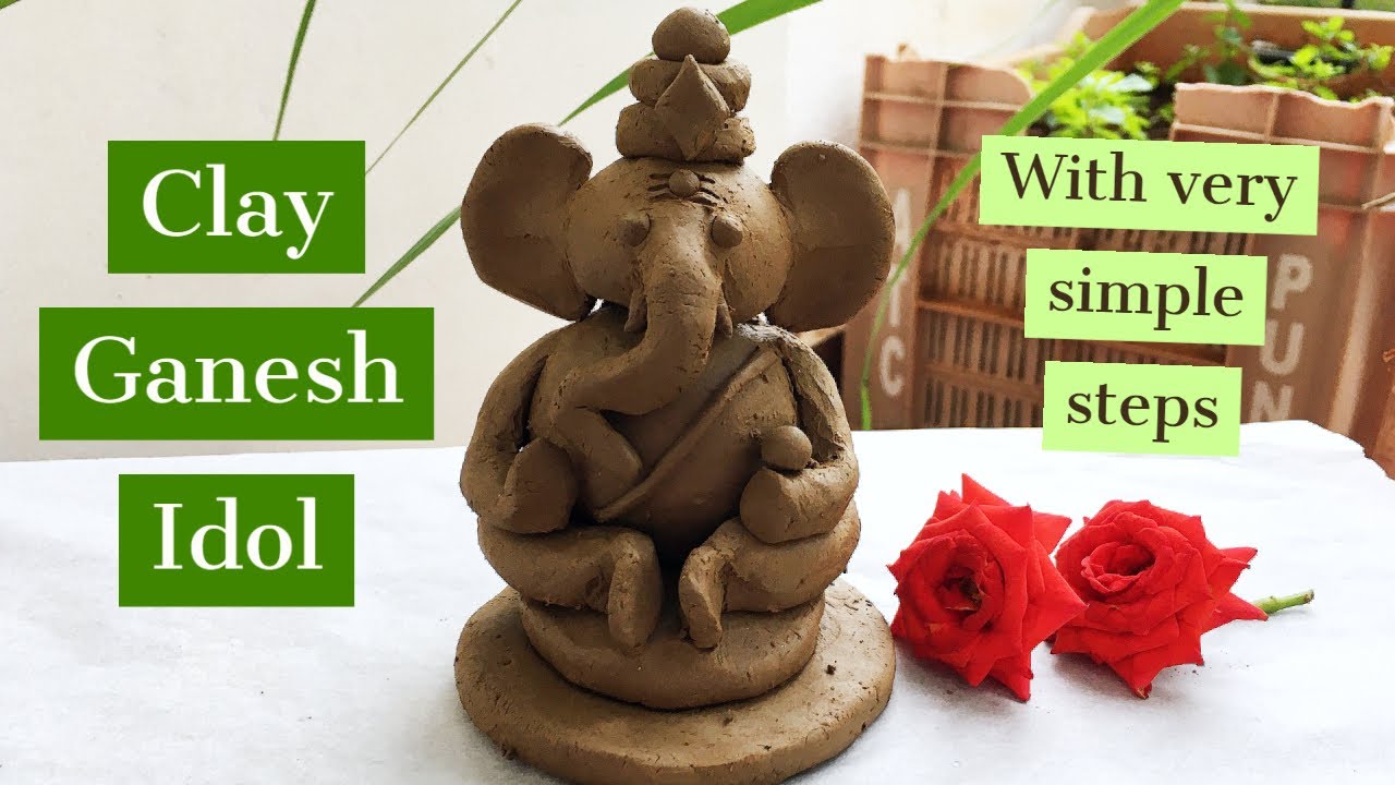 Clay Ganesh Idol making at home I Easy Step by Step tutorial | Eco ...