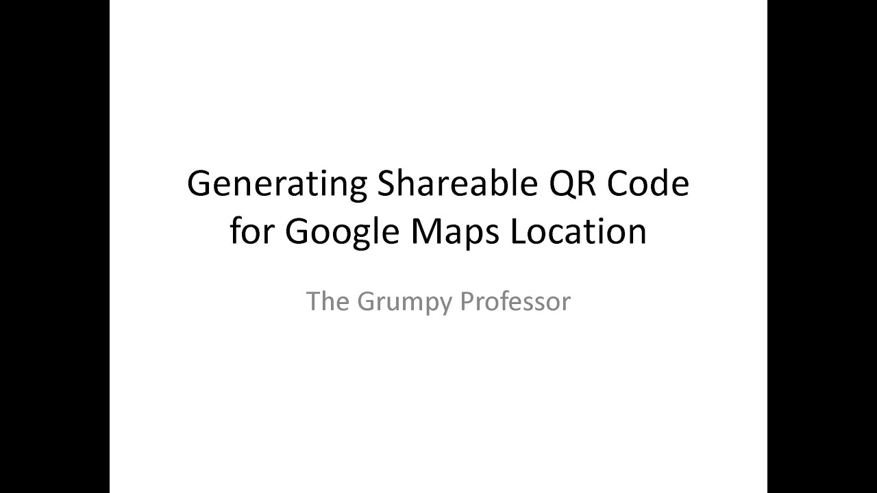 How To Generate A Shareable QR Code For A Google Maps Location YouTube how-to-generate-a-shareable-qr-code-for-a-google-maps-location-youtube