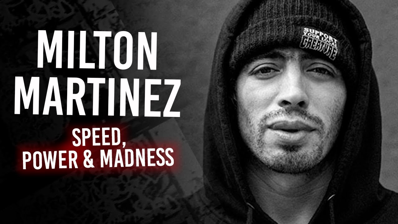 Milton Martinez : Speed, Power & Madness | Short Skateboarding ...