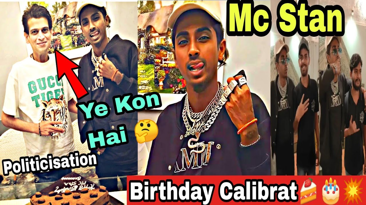 Mc Stan Birthday Celebration With Politician Rahul Narain Kanal 😍 King ...