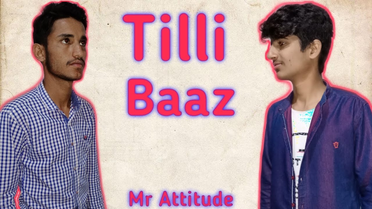 Tilli Baaz | new video | Mr Attitude | - YouTube
