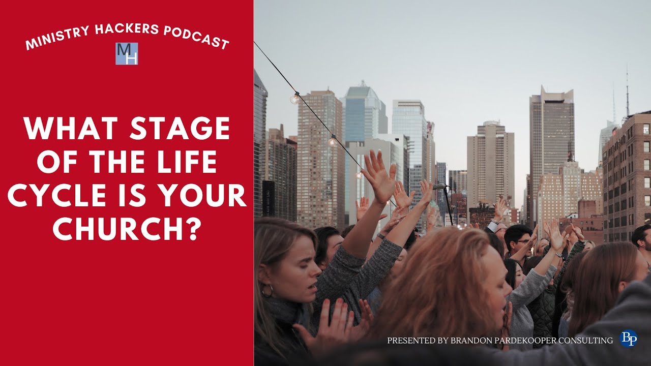 MH168 Using the Church Life Cycle for Change Management Part 1 - YouTube