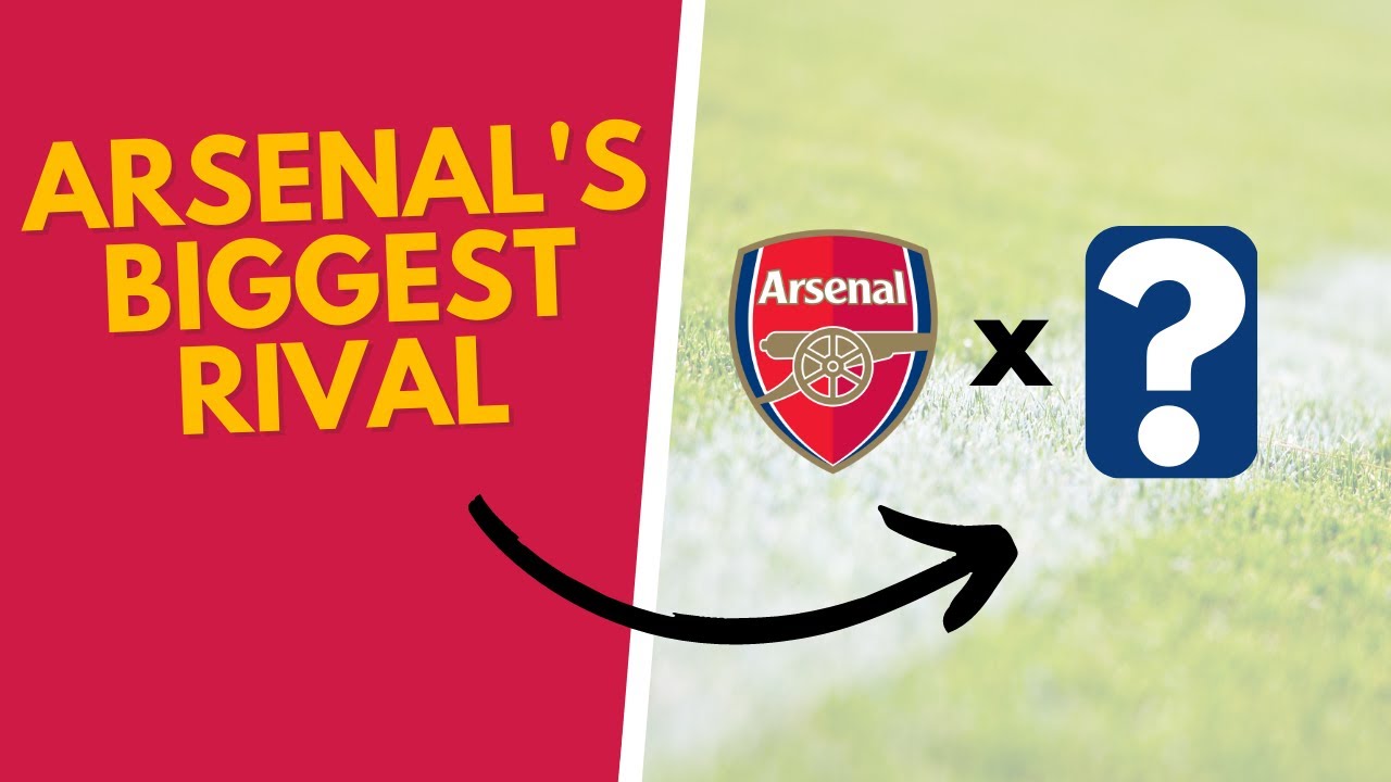 Who is Arsenal's biggest rival - YouTube