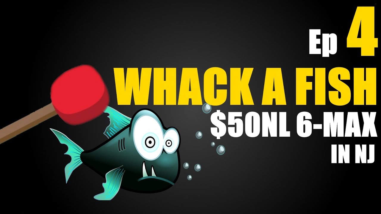 Whack A Fish: Ep 4 - Downswing @ $50nl 6-max - YouTube