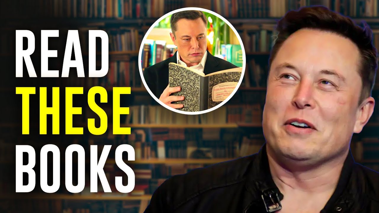 15 Books Elon Musk Wants EVERYONE To Read - YouTube