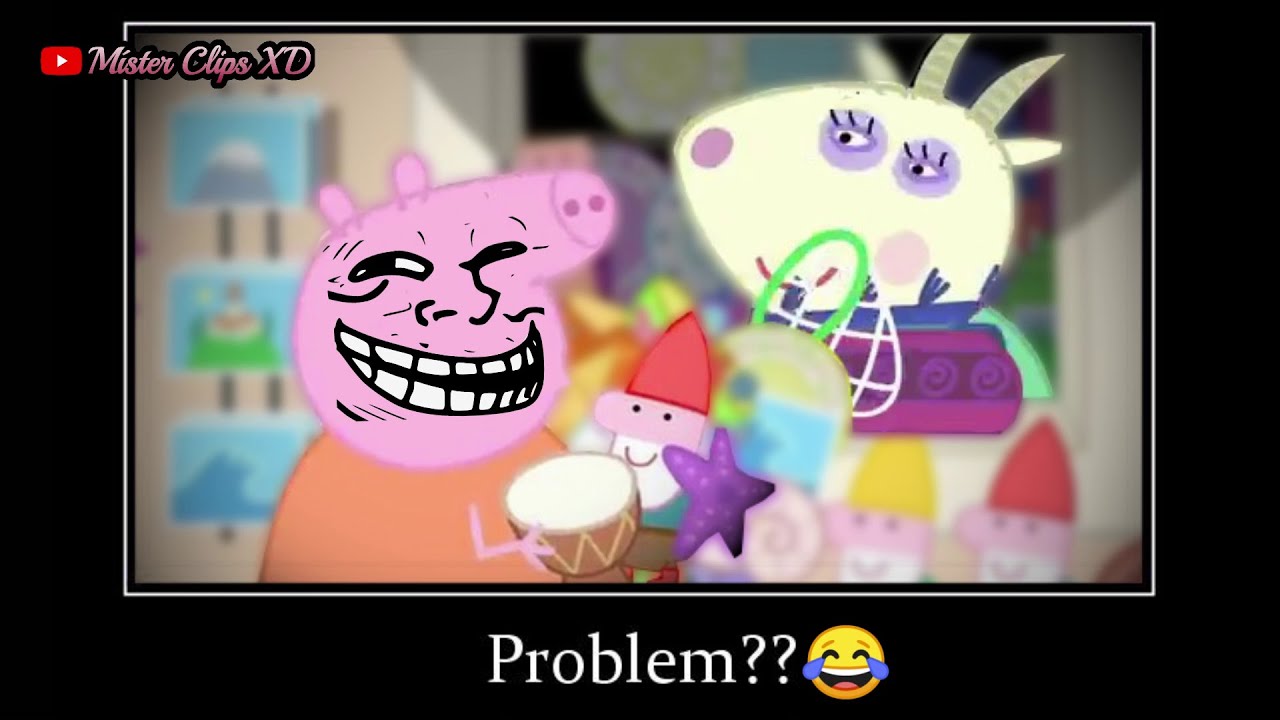 Que csm y Troll también! 🤣😈| Momento XD Peppa Pig - YouTube