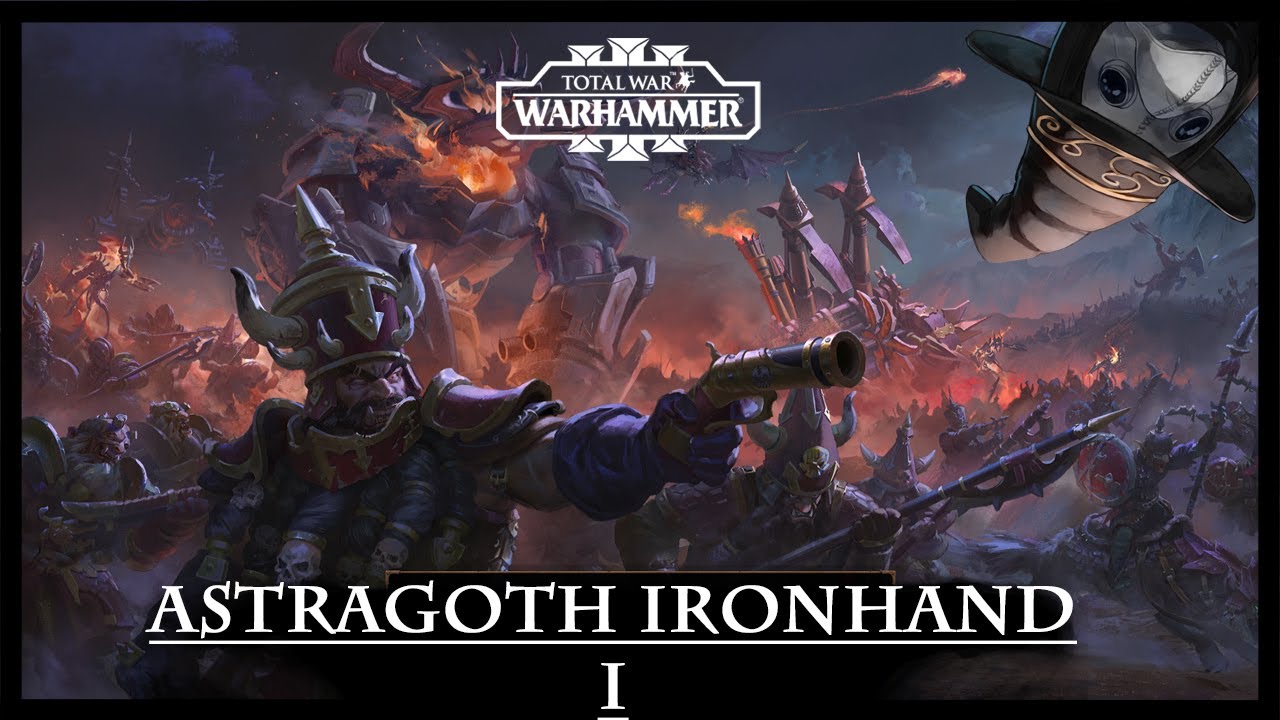 Astragoth Ironhand I - Total War: Warhammer 3 - YouTube