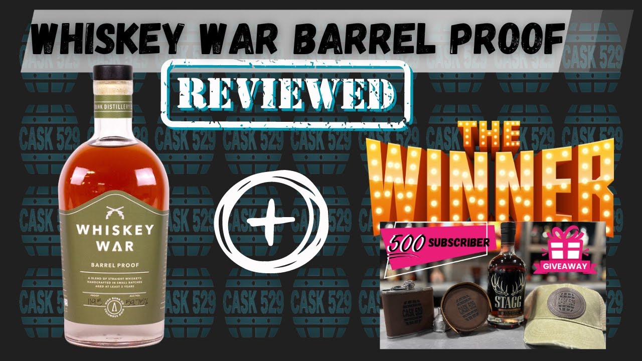 Whiskey War Barrel Proof Whiskey Review & STAGG Winner Announced! - YouTube