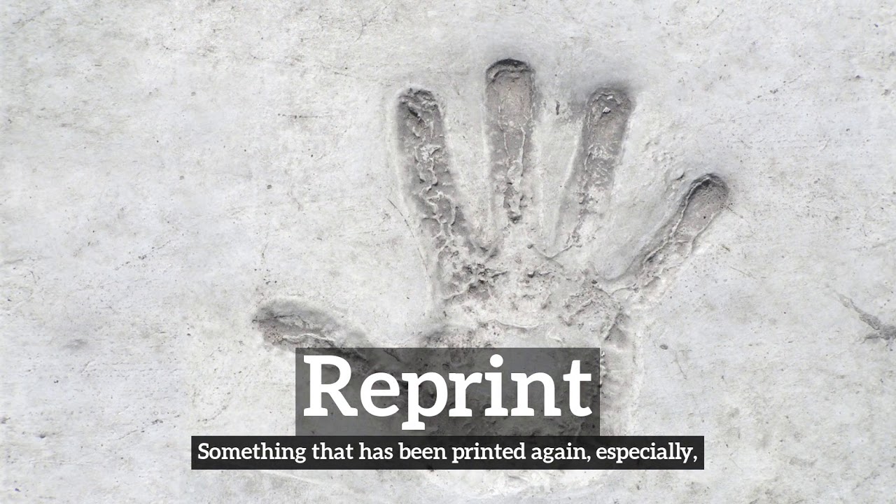 What Is Reprint How Does Reprint Look How To Say Reprint In What Is Reprint How Does Reprint Look How To Say Reprint In