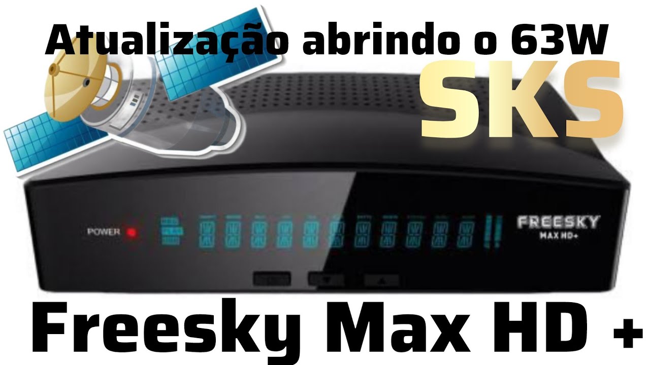 Freesky Max HD + abrindo o 63W com essa atualização, veja o vídeo - YouTube