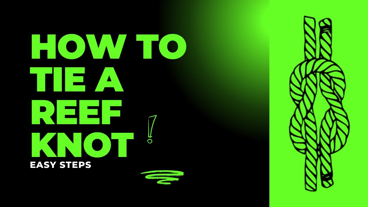 HOW TO TIE A REEF KNOT - YouTube