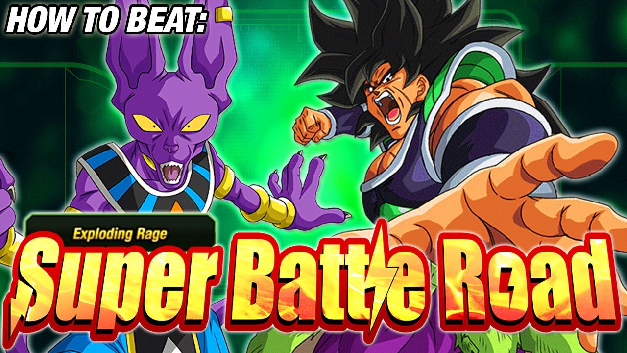HOW TO BEAT EXPLODING RAGE SUPER BATTLE ROAD! TEAM BUILDING GUIDE! (DBZ ...