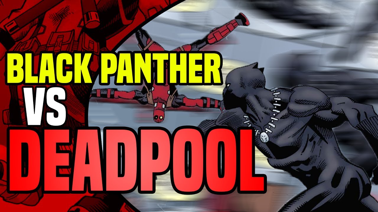 Black Panther Vs Deadpool Feat Erik Killmonger Youtube