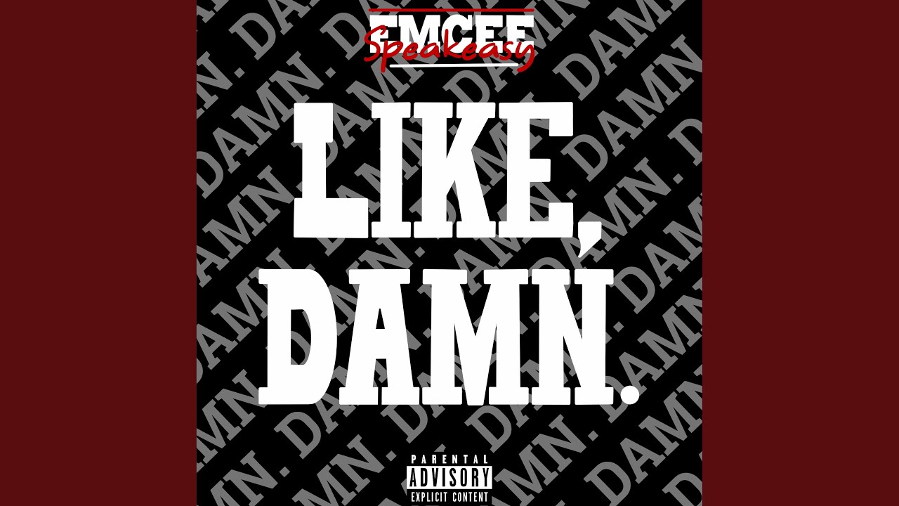 Like, Damn. - YouTube