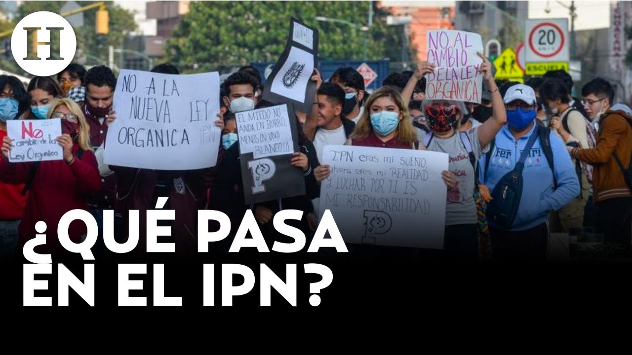 Manifestaciones del IPN se deben a diferentes factores; pandemia alteró ...