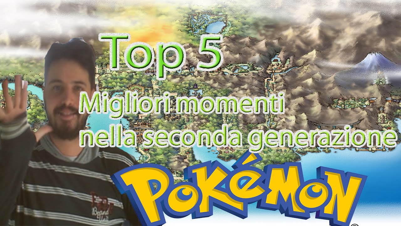 TOP 5 - MIGLIORI MOMENTI NEI GIOCHI DI SECONDA GENERAZIONE - YouTube