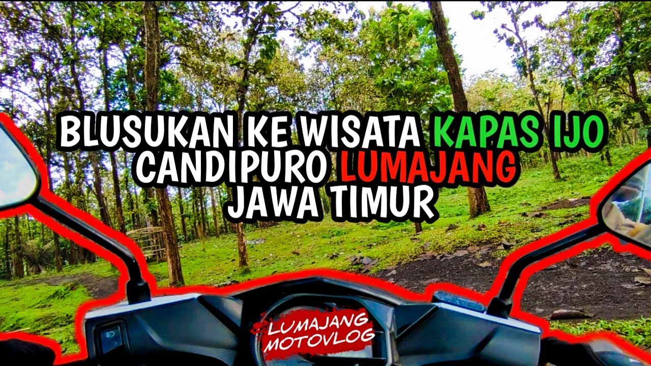 Jalur menuju ke Wisata Kapas Ijo di Kec. Candipuro Kab. Lumajang... # ...